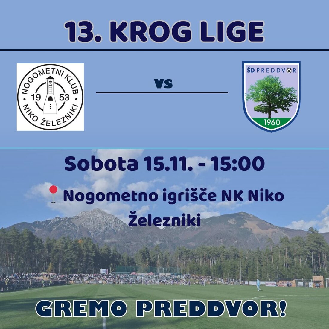 13. krog Jesen 2025 - Gorenjska liga ČLANI Niko Železniki : Eltron ...